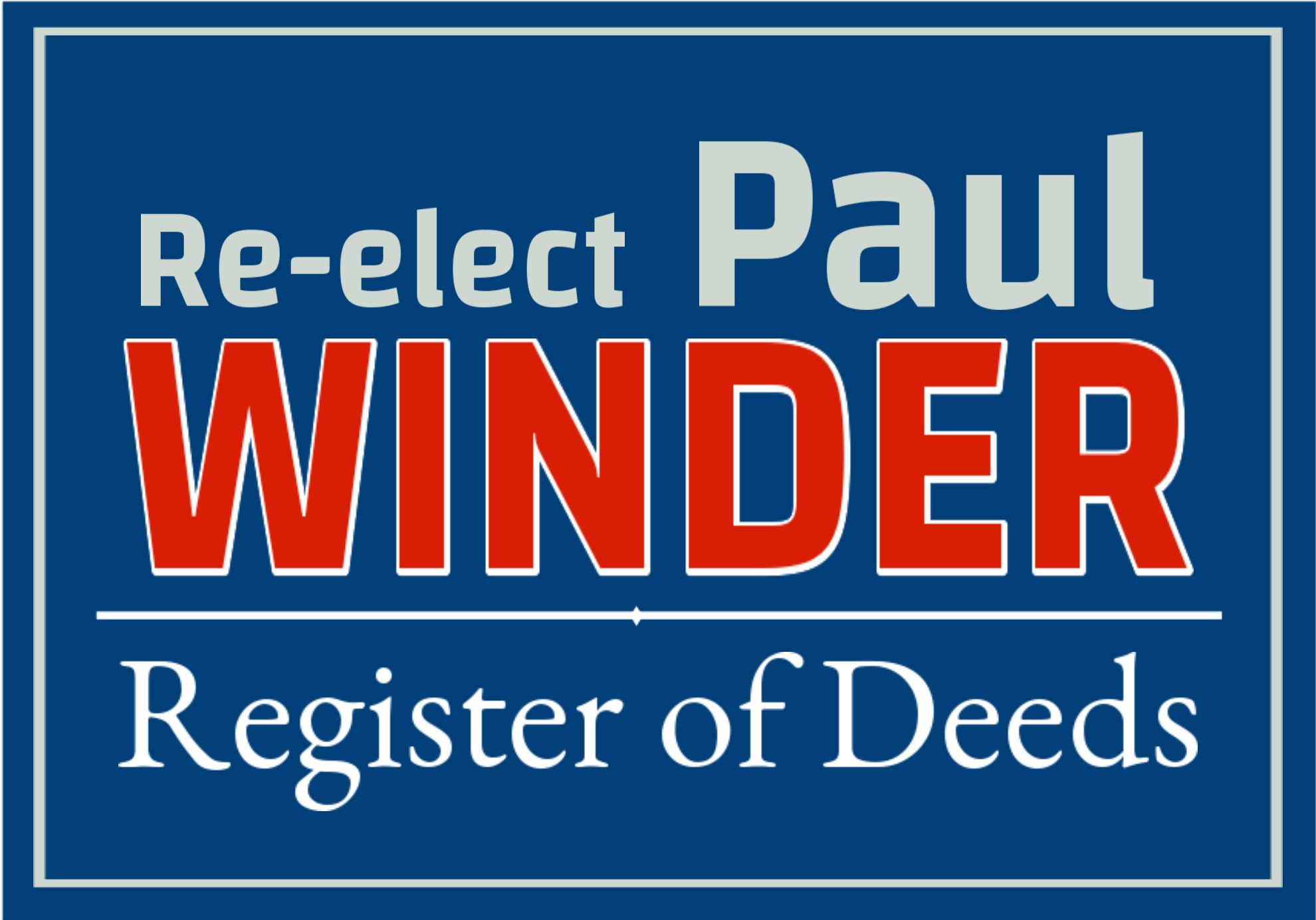 Poly Bag Sign, Political - 16 x 24 - Tags: re-elect, elect, election ...