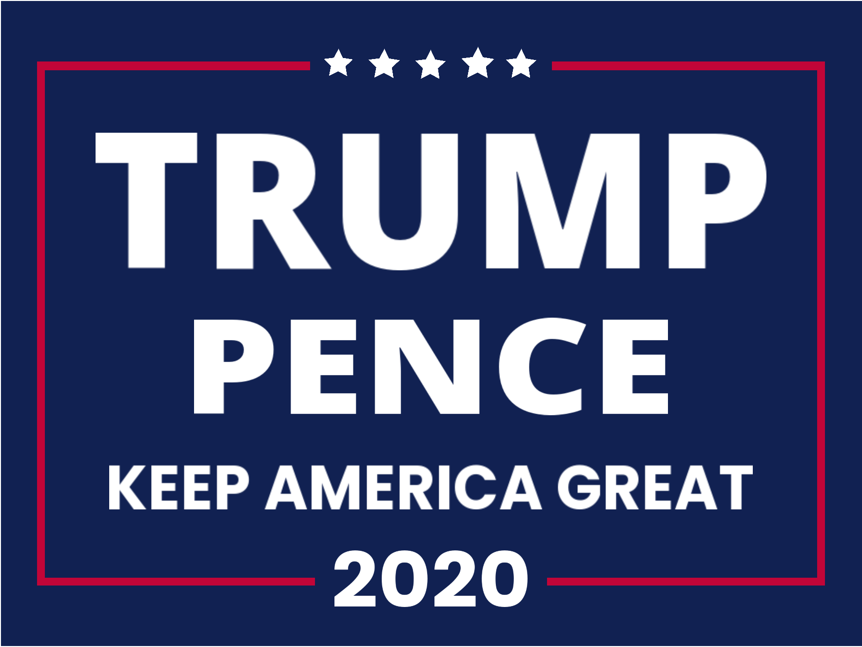 Yard Sign, Political - 18 x 24 - Tags: trump, pence, political, 2020 ...